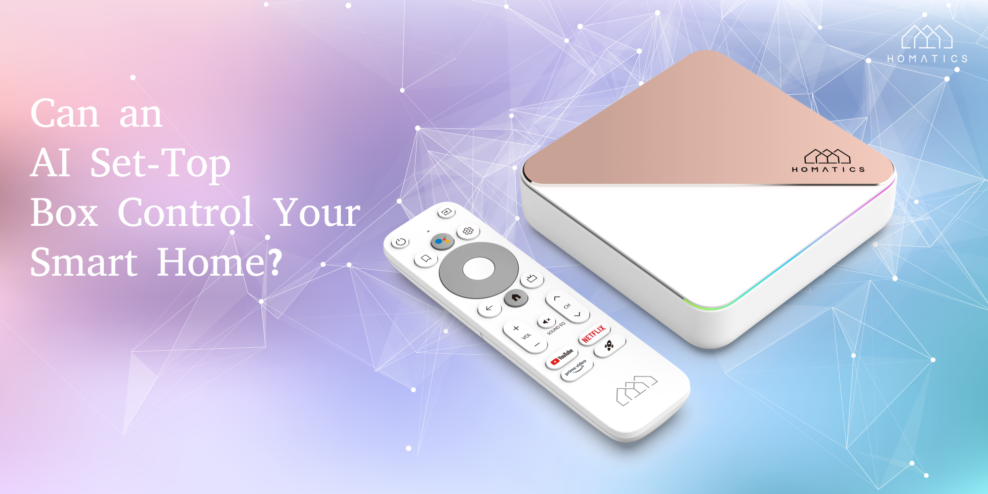Can an AI Set-Top Box Control Your Smart Home? – Homatics